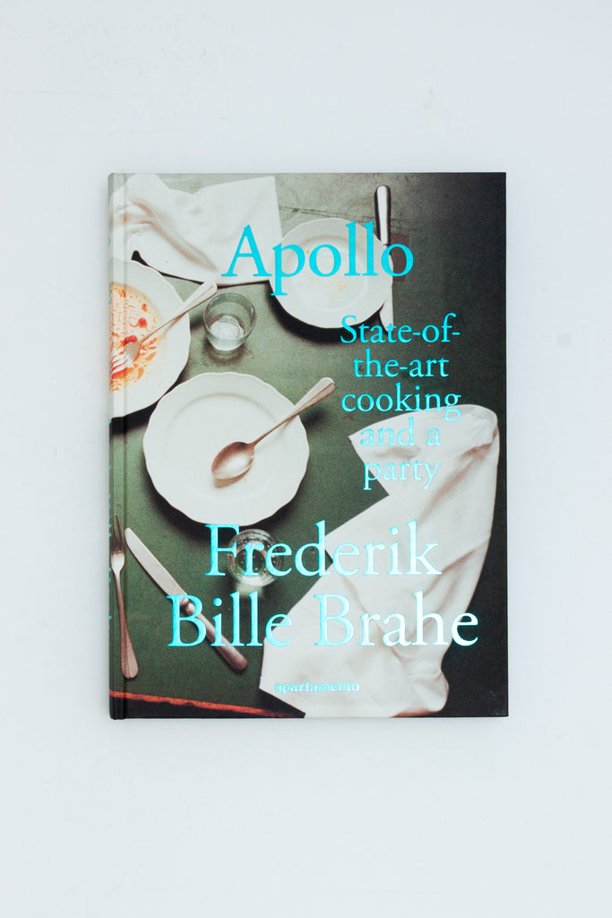 Apollo: State-of-the-art cooking and a party - Frederik Bille Brahe ...